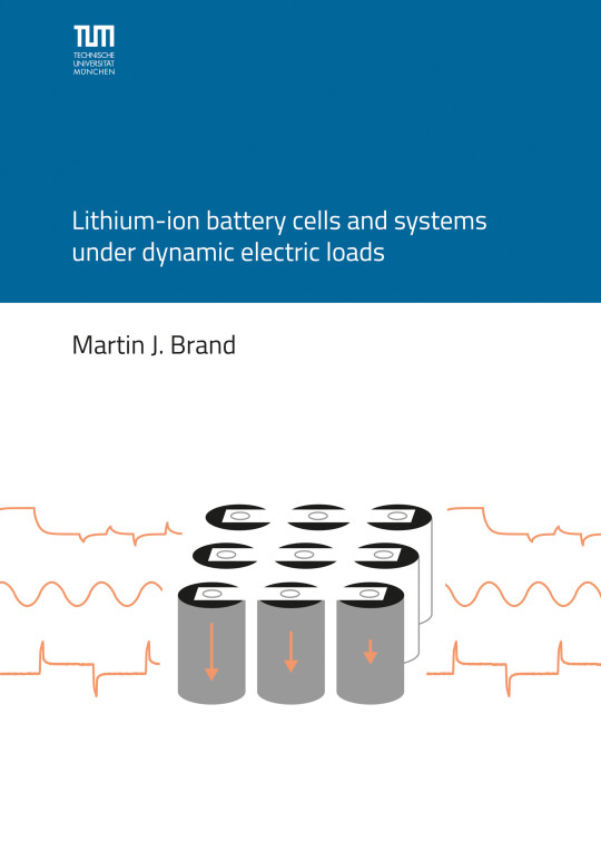Martin Brand: Lithium-ion battery cells and systems under dynamic ...